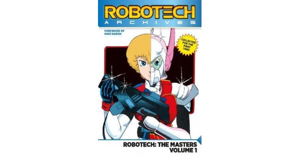 Robotech Archives: Masters Volume 1